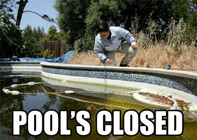[Image - 155913] | Pool's Closed | Know Your Meme