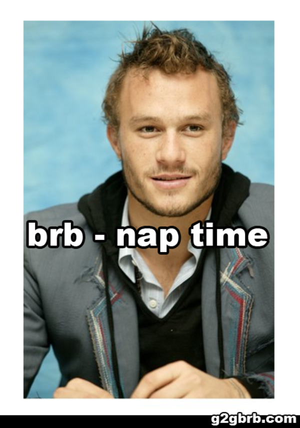 [Image - 26940] | BRB | Know Your Meme