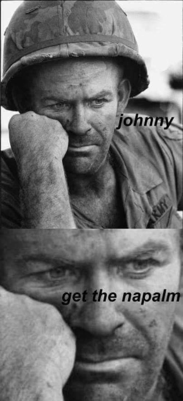 Get the napalm! | Titus Get The Cross | Know Your Meme