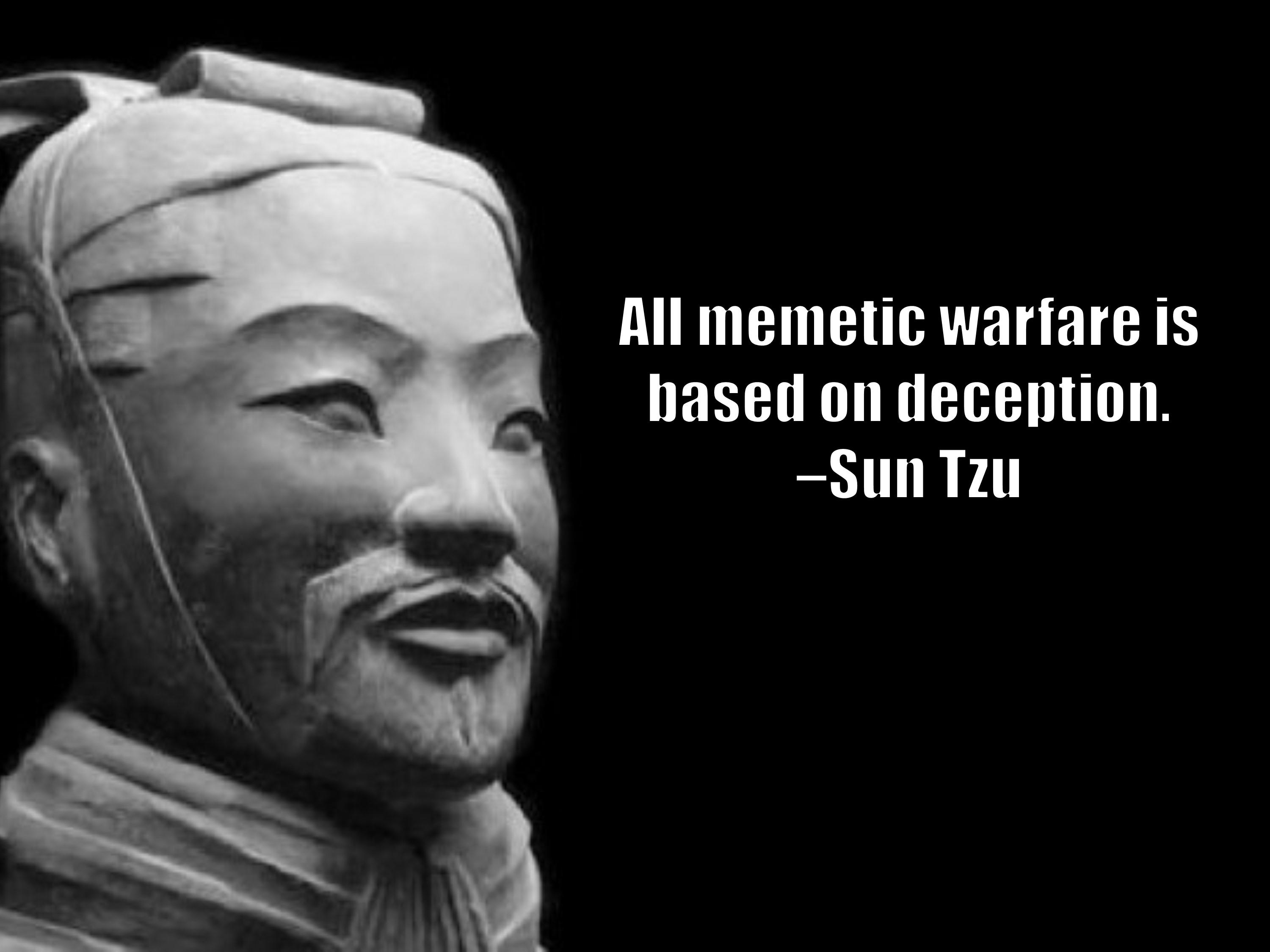 Sun Tzu Memetic Warfare Quote | Image Quotes | Know Your Meme