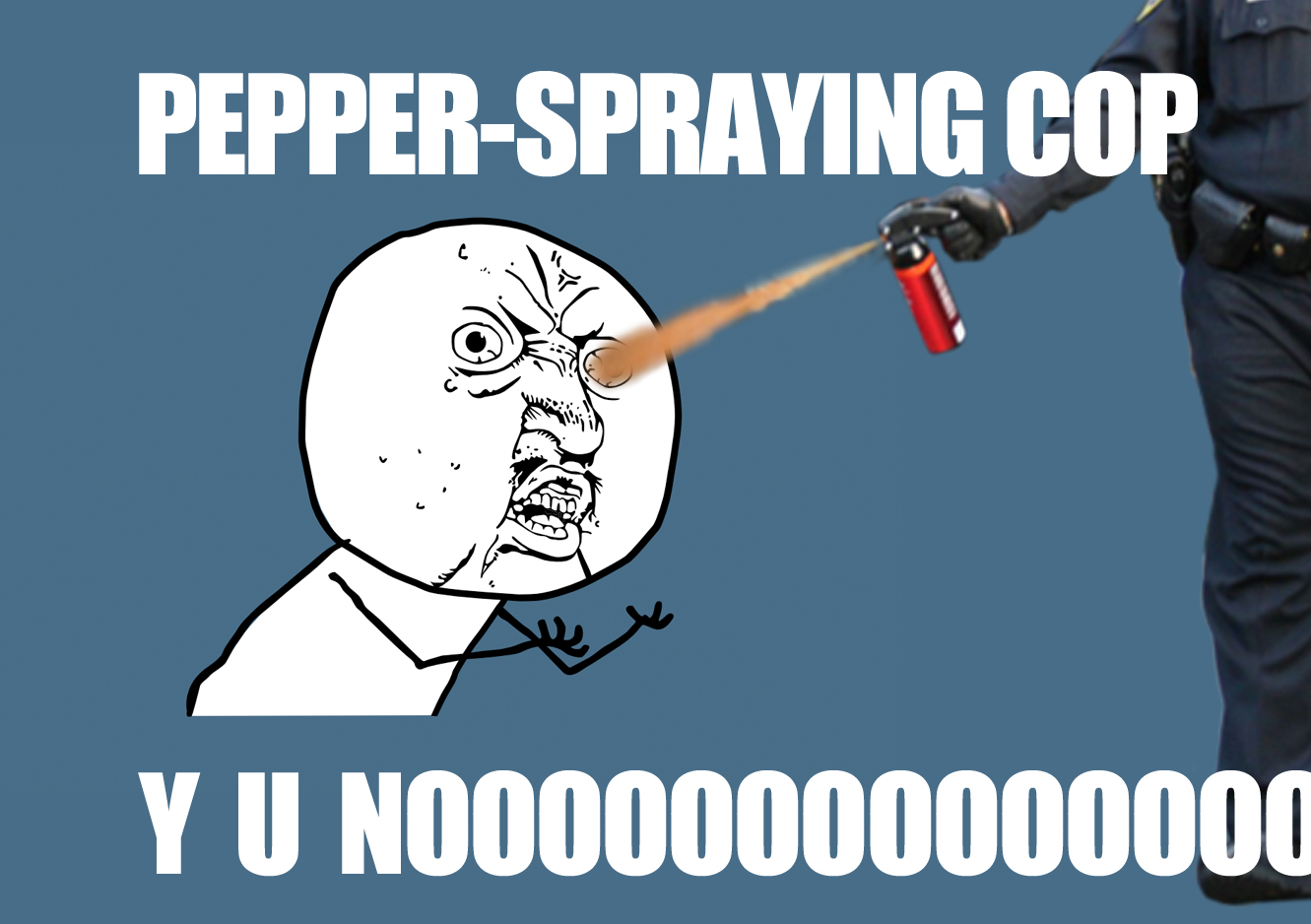 Pepper Spray Everything Memes