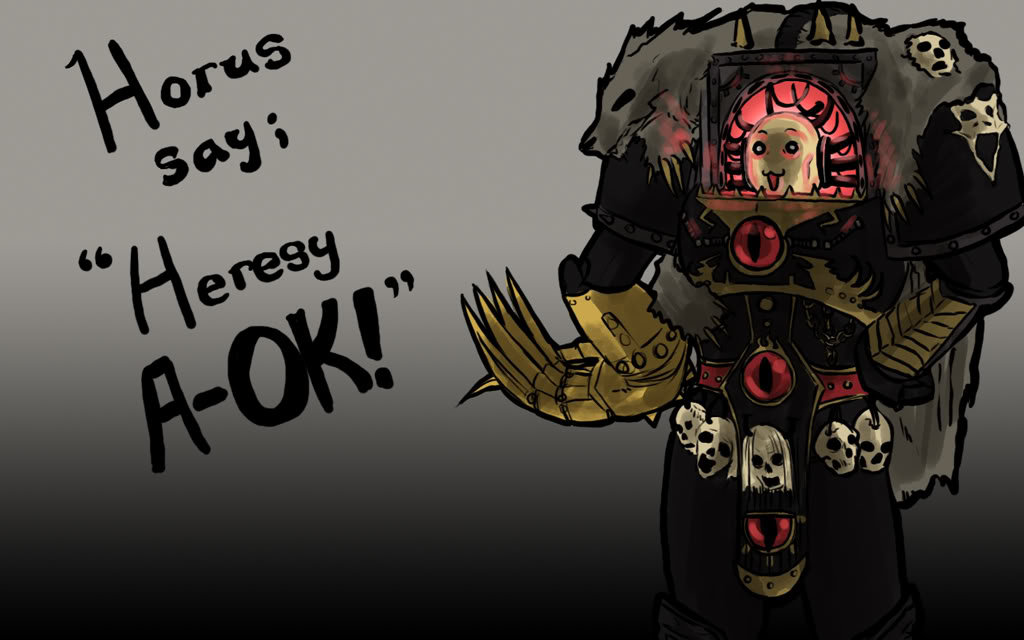 It's Heresy Time!!! - Warhammer 40k - Fimfiction