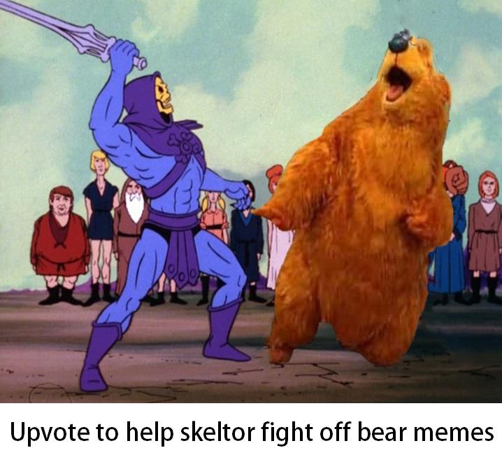 Upvote To Help Skeltor Fight Bear Memes | Bear In The Big Blue House ...