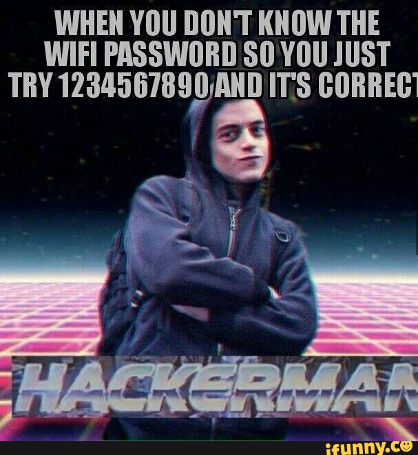 Hackerman Wifi | Hackerman | Know Your Meme